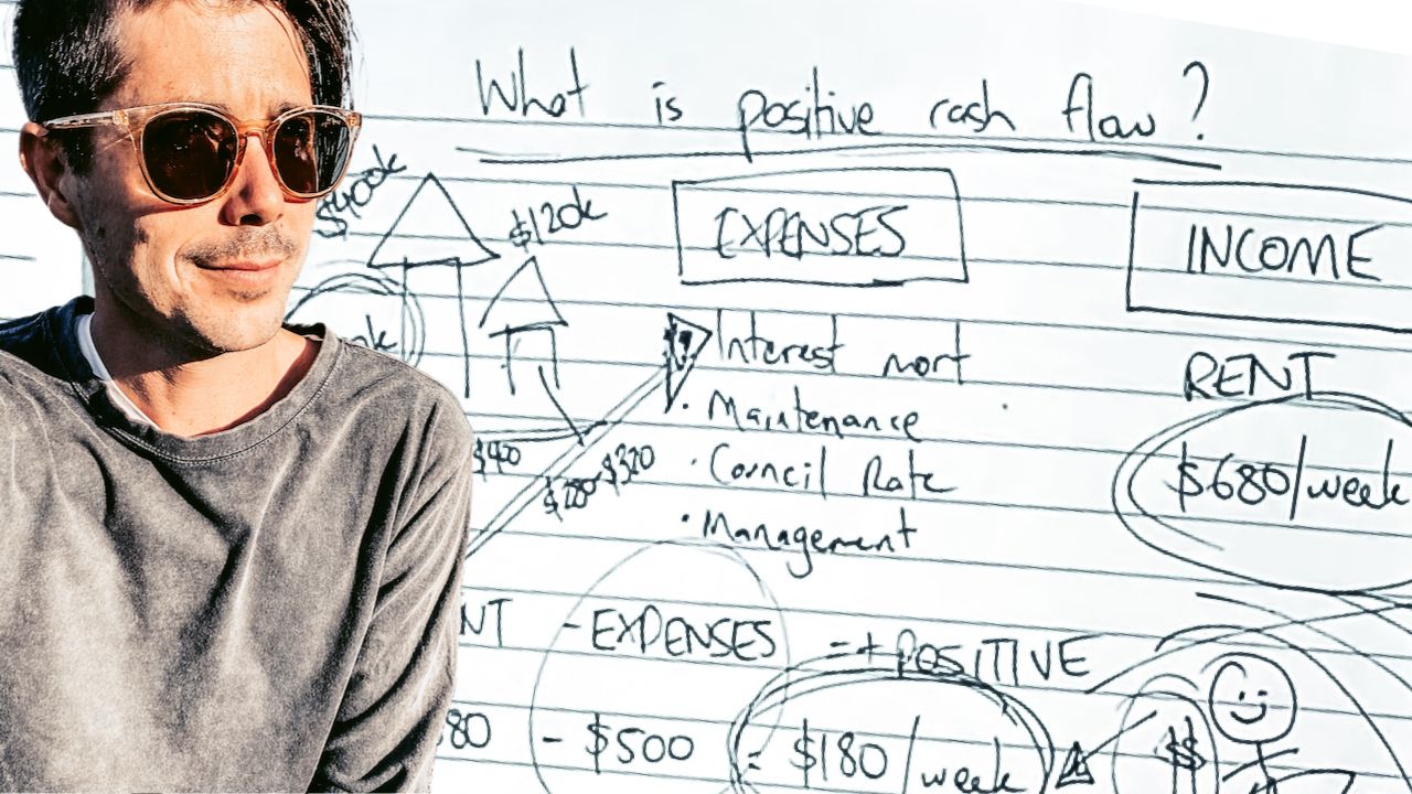 Positive Cash Flow Explained Simply (with Pen and Paper) – On Property